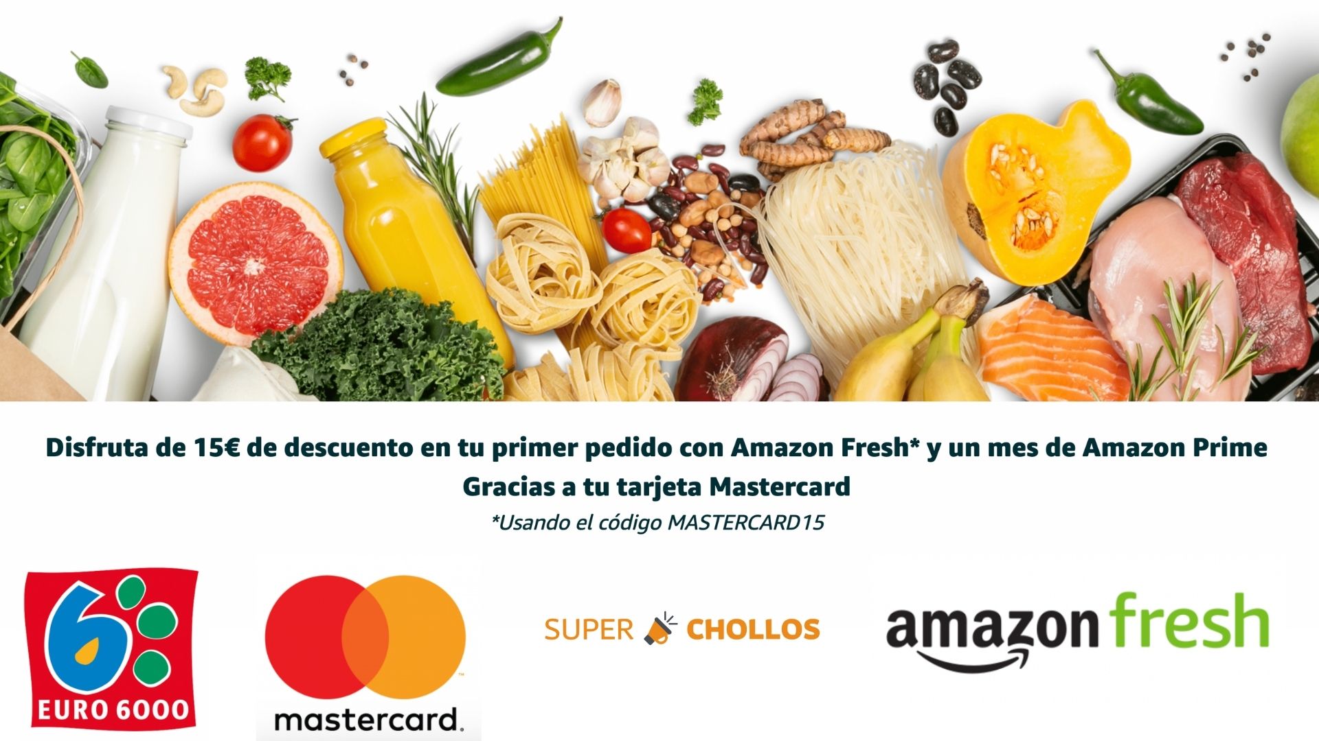 Descuento de 15€ en Amazon Fresh + Prime GRATIS con Mastercard