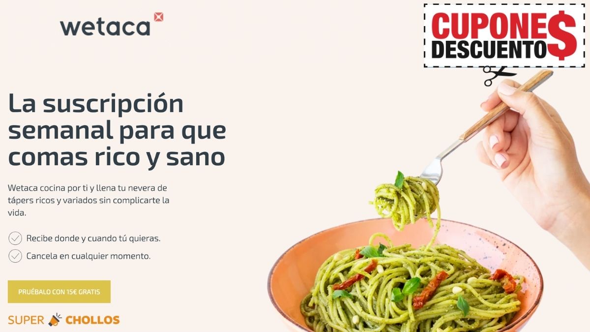 🔥 Cupón 20€ Wetaca, comida sana a domicilio – SuperChollos