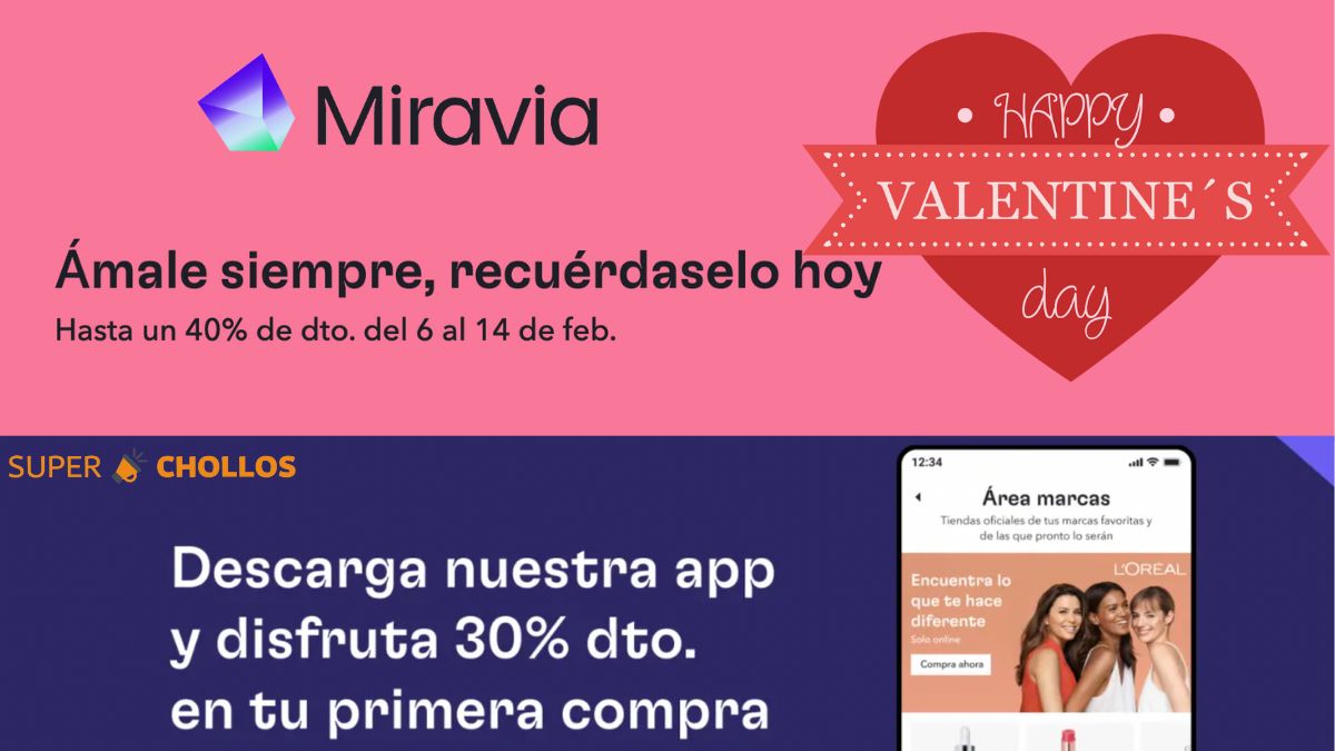🎟💛¡SAN VALENTÍN MIRAVIA! 🎟💛Cupones de hasta 15€ en TODA la web